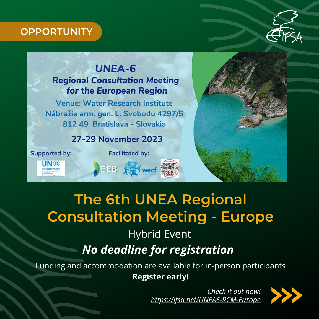 The 6th UNEA Regional Consultation Meeting For The European Region IFSA The 6th UNEA Regional Consultation Meeting For The European Region IFSA
